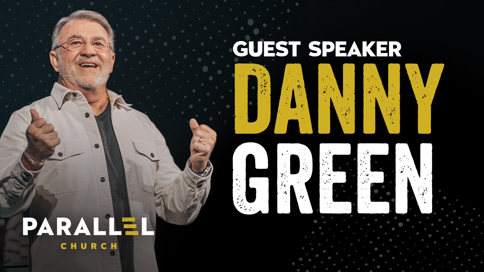Guest Speaker: Danny Green - Parallel